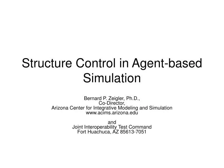 PPT - Structure Control in Agent-based Simulation PowerPoint ...