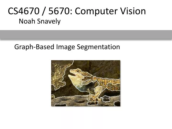 PPT - Graph-Based Image Segmentation PowerPoint Presentation, free ...
