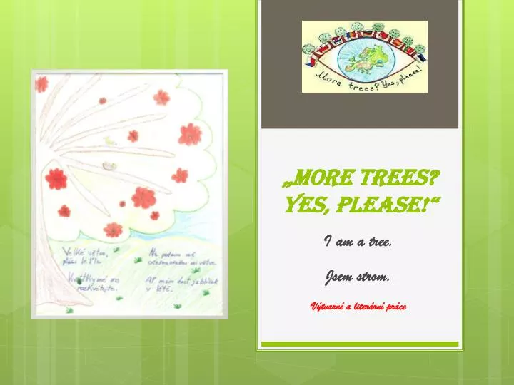 PPT - „ More trees? Yes, please! “ PowerPoint Presentation, free ...