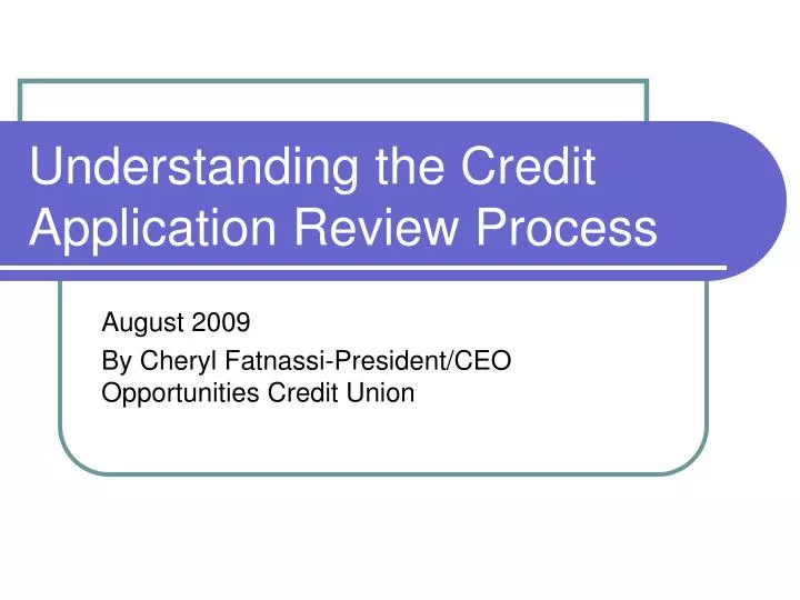 PPT - Understanding the Credit Application Review Process PowerPoint ...