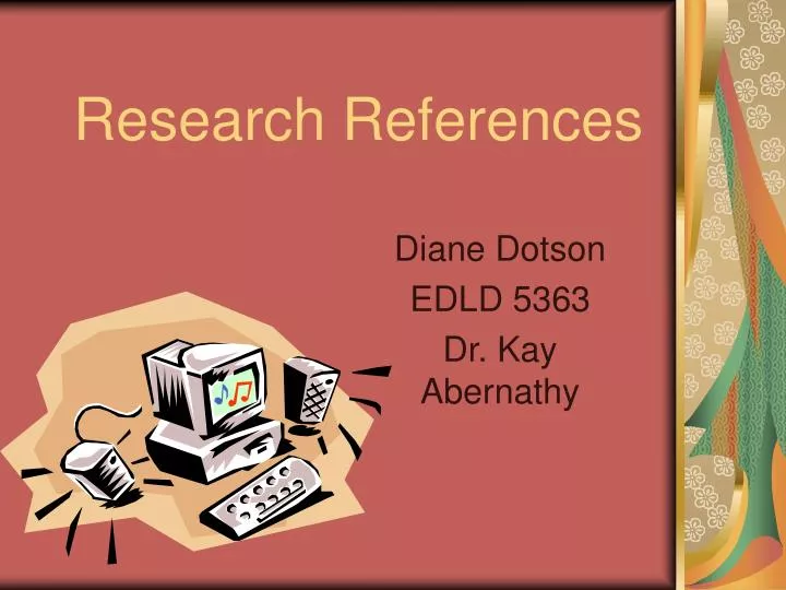 PPT - Research References PowerPoint Presentation, free download - ID ...