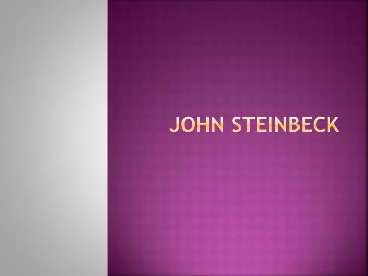 PPT - John Steinbeck PowerPoint Presentation, free download - ID:5109040