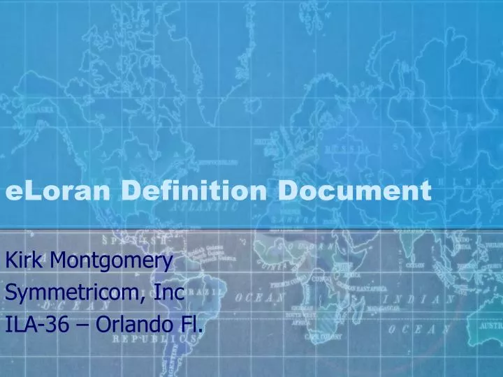 PPT - eLoran Definition Document PowerPoint Presentation, free download ...
