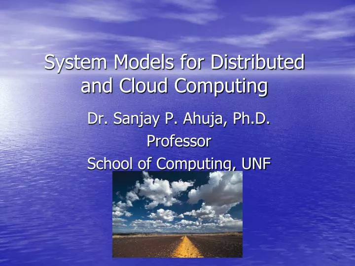 PPT - System Models for Distributed and Cloud Computing PowerPoint Presentation - ID:5109259