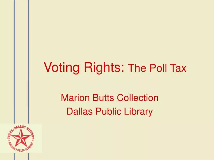 PPT - Voting Rights: The Poll Tax PowerPoint Presentation, free ...