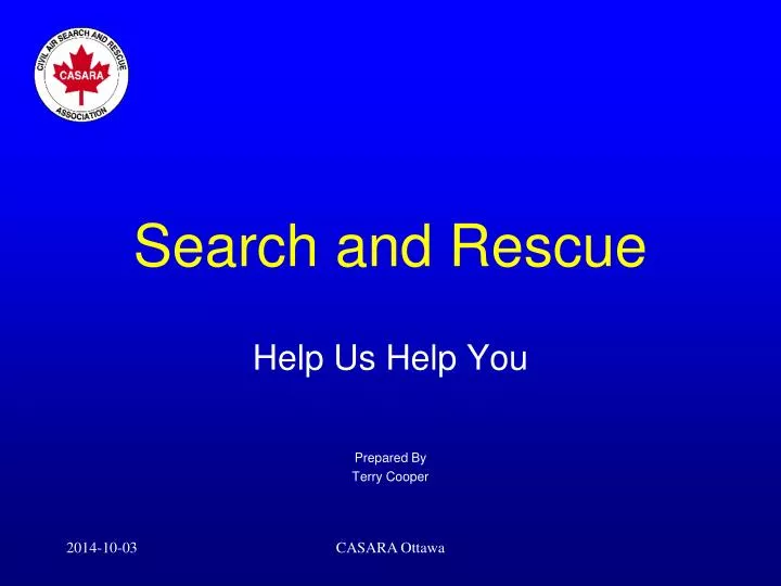 PPT - Search and Rescue PowerPoint Presentation, free download - ID:5110417