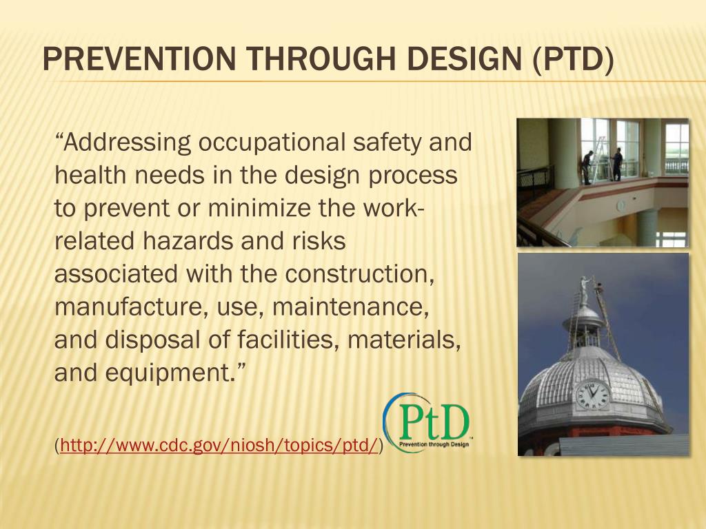 PPT - Prevention through design: A Leadership O pportunity for YOU ...