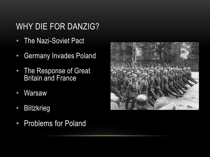 PPT - Why die for Danzig? PowerPoint Presentation - ID:5111116