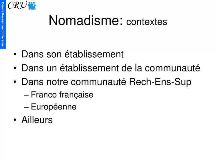 PPT - Nomadisme: contextes PowerPoint Presentation, free download - ID ...