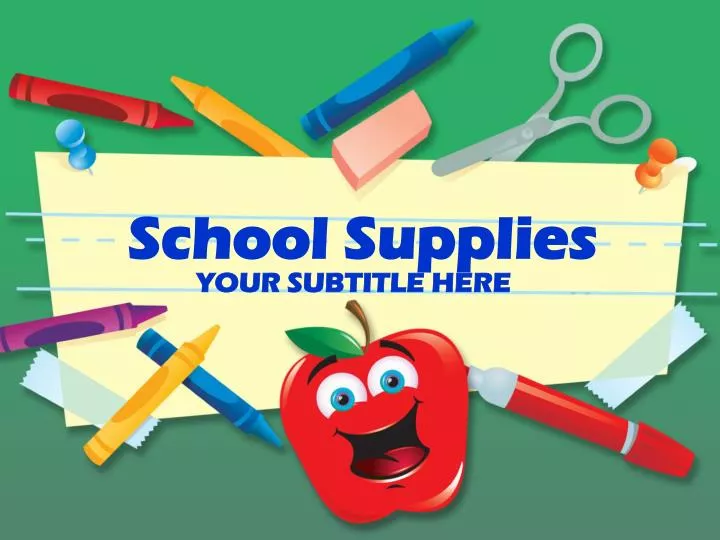 PPT - School Supplies PowerPoint Presentation, free download - ID:5115344