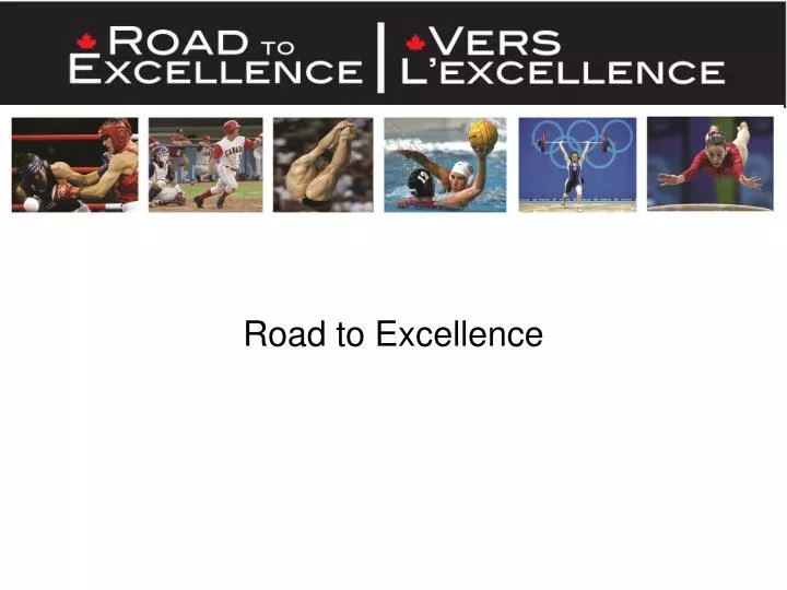 PPT - Road to Excellence PowerPoint Presentation, free download - ID ...