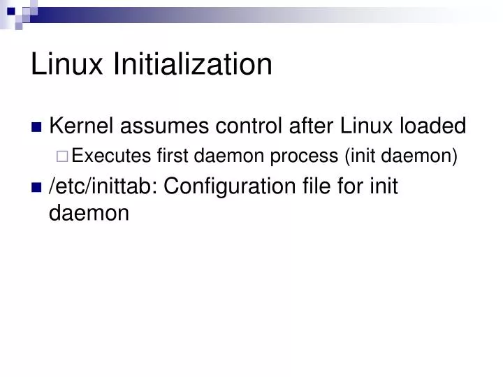 Ppt Linux Initialization Powerpoint Presentation Free Download Id 7500