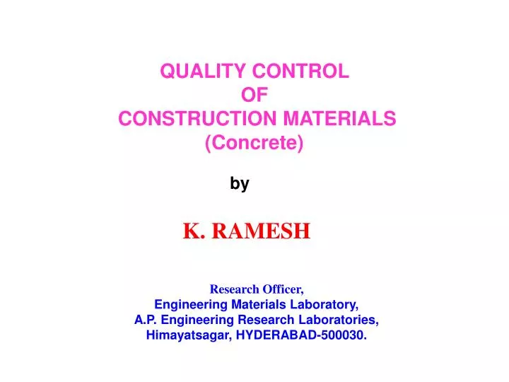 PPT - QUALITY CONTROL OF CONSTRUCTION MATERIALS (Concrete) PowerPoint ...