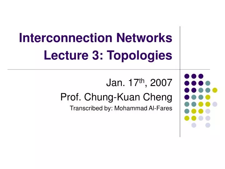 Ppt Interconnection Networks Lecture 3 Topologies Powerpoint Presentation Id 5119086