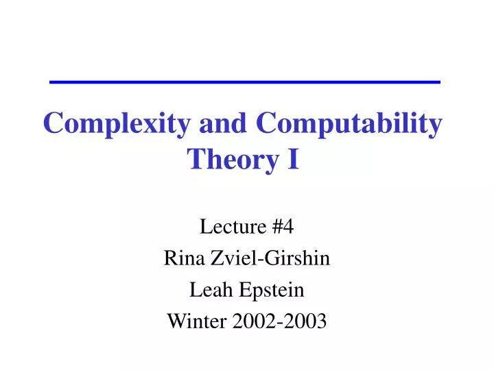 PPT - Complexity and Computability Theory I PowerPoint Presentation, free download - ID:5119091