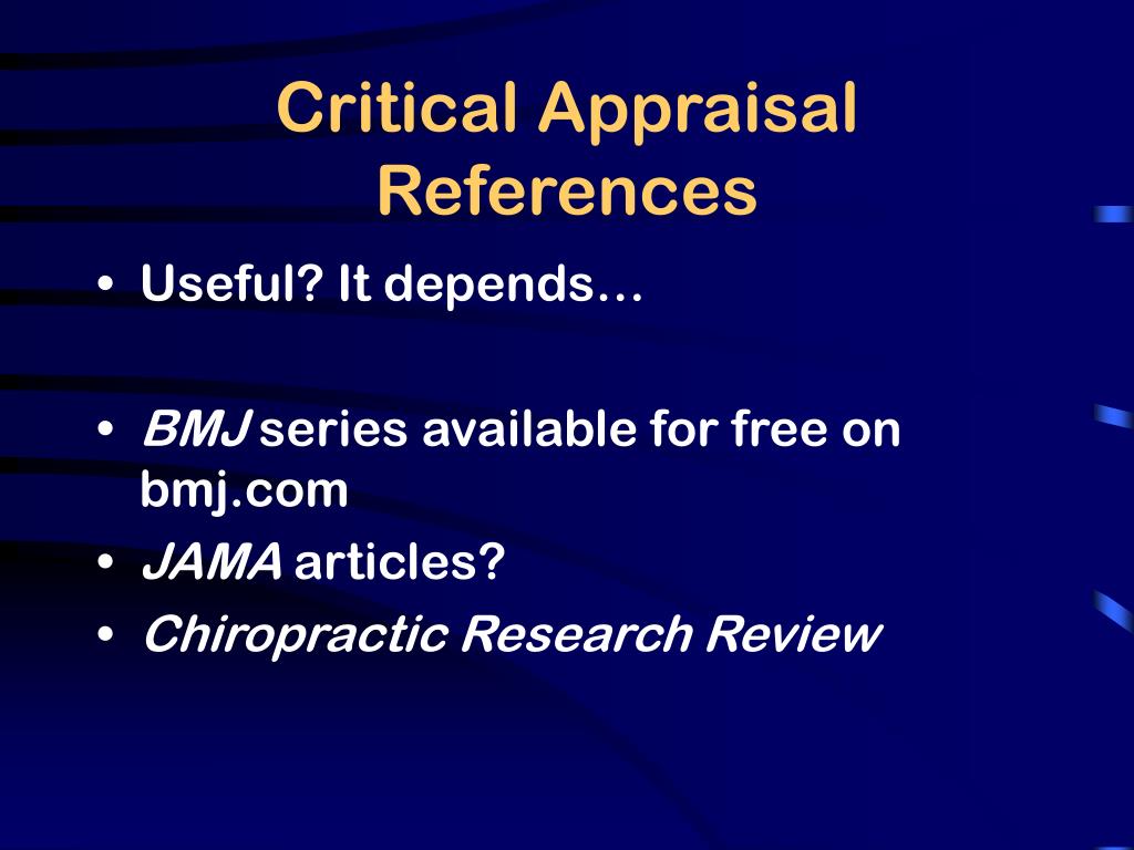 PPT - Critical Appraisal of the Clinical Literature: The Big Picture ...