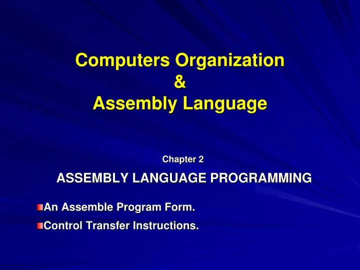 PPT - Computers Organization & Assembly Language PowerPoint Presentation - ID:5119711