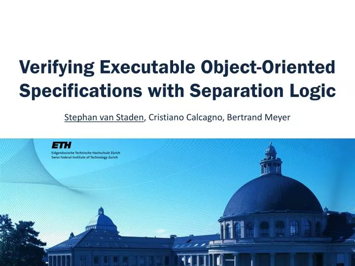 Ppt Verifying Executable Object Oriented Specifications With Separation Logic Powerpoint 0755