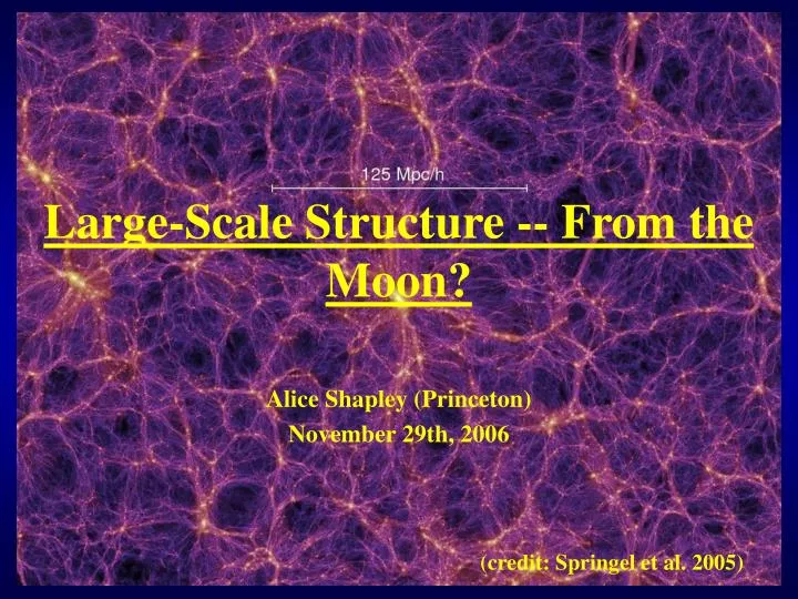 PPT - Large-Scale Structure -- From the Moon? PowerPoint Presentation ...