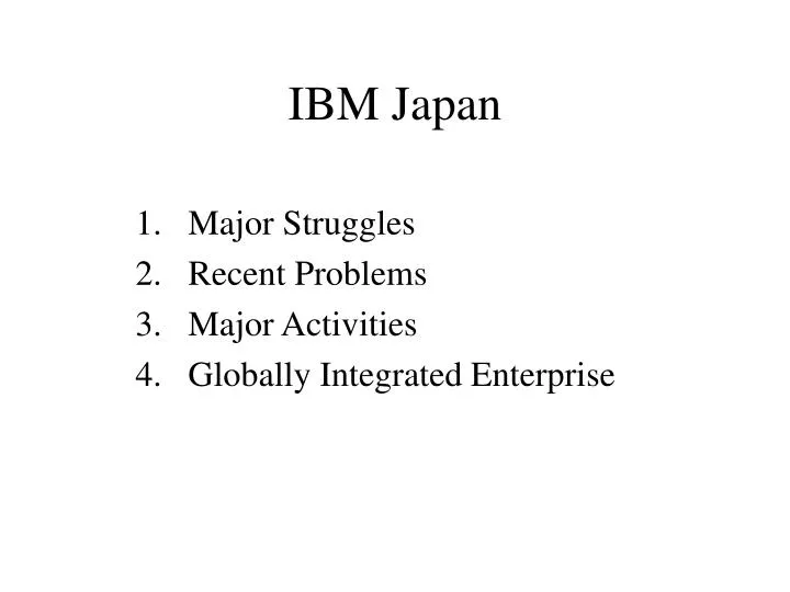 PPT - IBM Japan PowerPoint Presentation, free download - ID:5120494