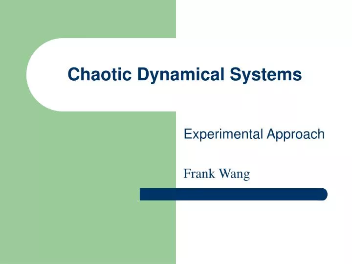 PPT - Chaotic Dynamical Systems PowerPoint Presentation, free download ...