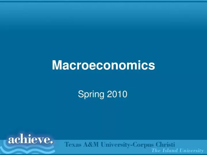PPT - Macroeconomics PowerPoint Presentation, free download - ID:5122337 PPT - Macroeconomics PowerPoint Presentation, free download - ID:5122337
