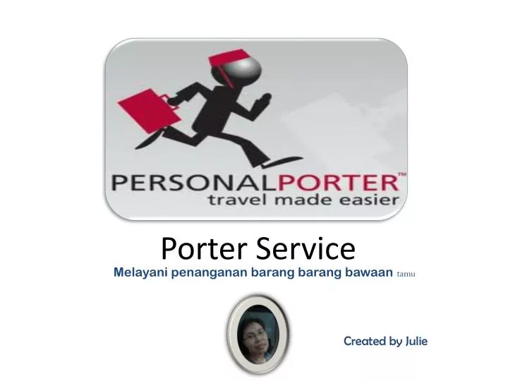 PPT - Porter Service PowerPoint Presentation, free download - ID:5122648