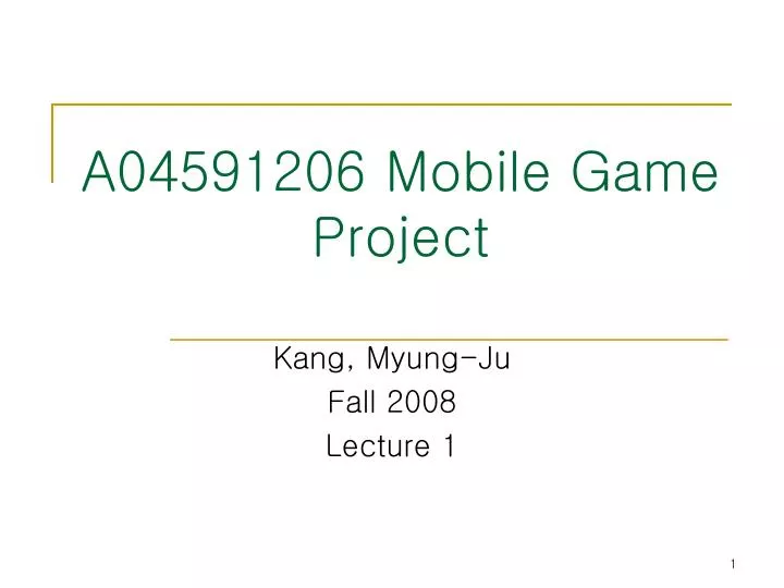 PPT - A04591206 Mobile Game Project PowerPoint Presentation, free download - ID:5123460