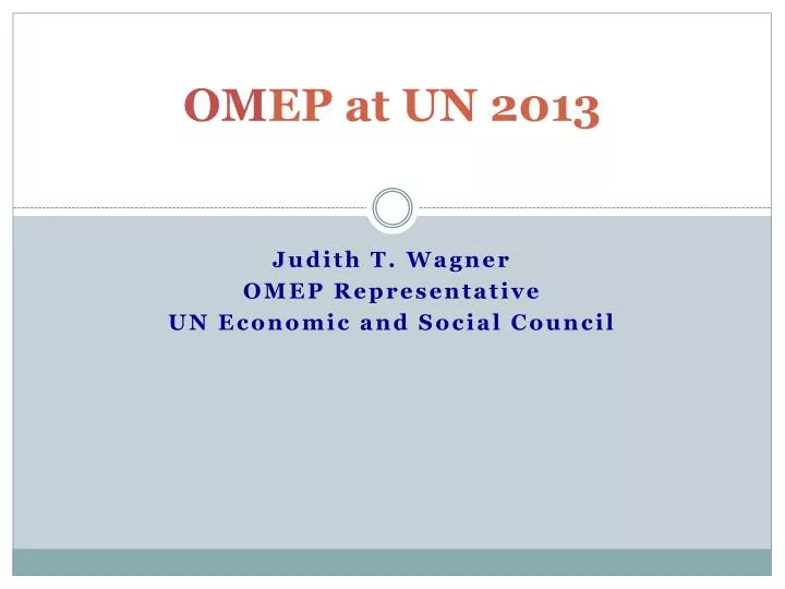 PPT - OM EP at UN 2013 PowerPoint Presentation, free download - ID:5123473
