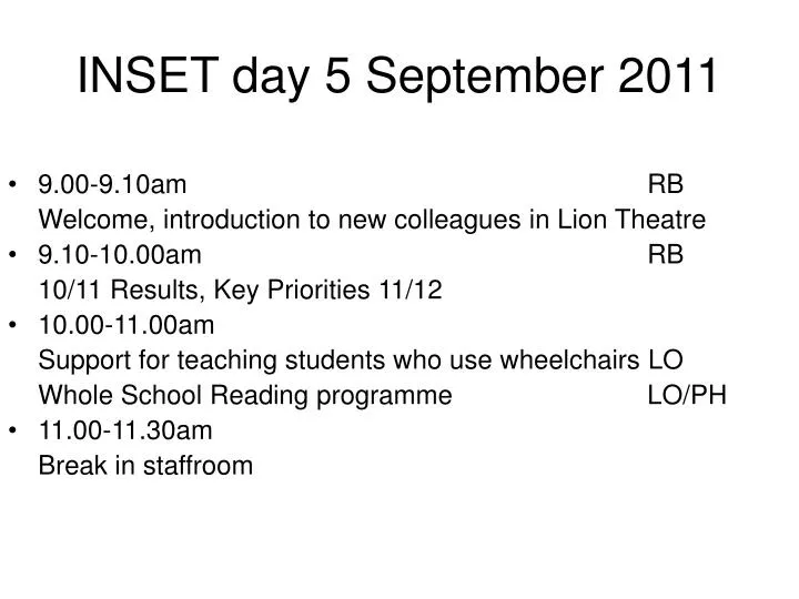 PPT - INSET day 5 September 2011 PowerPoint Presentation, free download ...