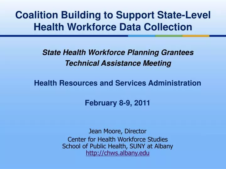 PPT - Coalition Building to Support State-Level Health Workforce Data ...