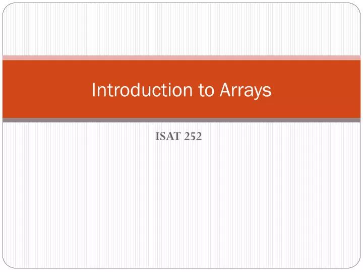 PPT - Introduction to Arrays PowerPoint Presentation, free download ... PPT - Introduction to Arrays PowerPoint Presentation, free download ...