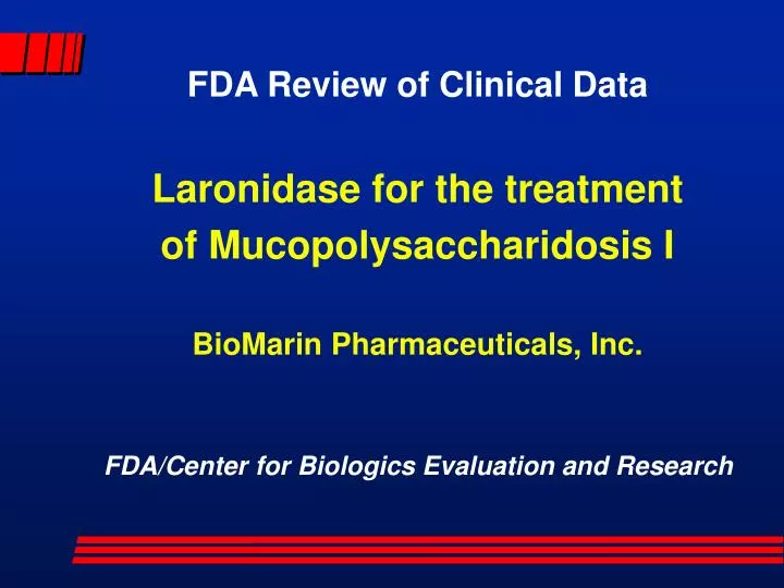 PPT - FDA Review of Clinical Data Laronidase for the treatment of ...