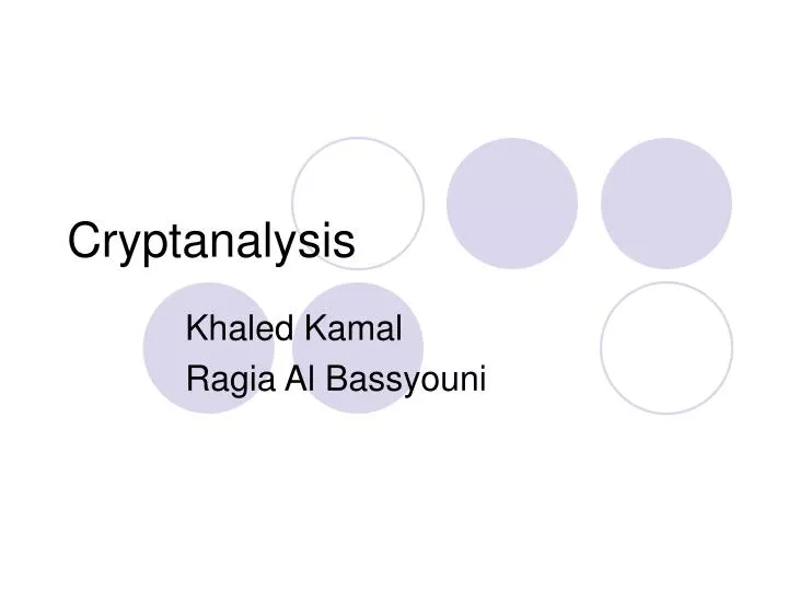 PPT - Cryptanalysis PowerPoint Presentation, free download - ID:5125876