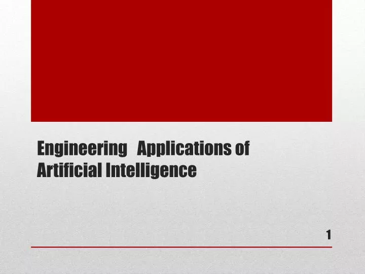 PPT - Engineering Applications of Artificial Intelligence PowerPoint ...
