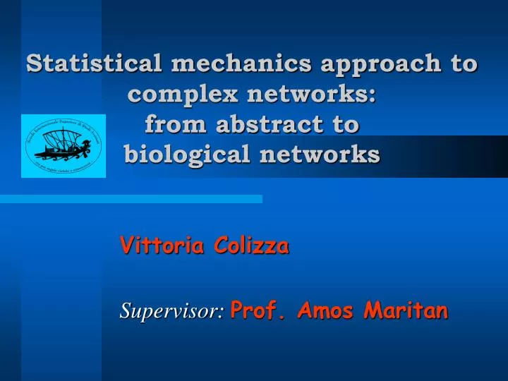 PPT - Statistical mechanics approach to complex networks: from abstract to PowerPoint ...