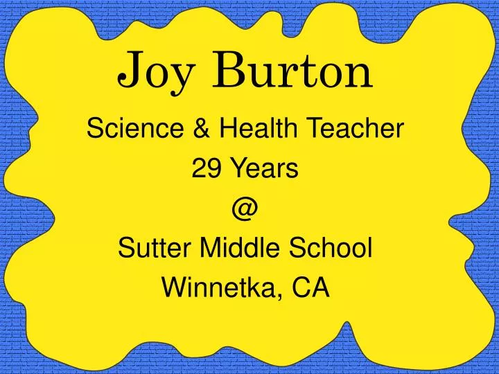 PPT - Joy Burton PowerPoint Presentation, free download - ID:5126657