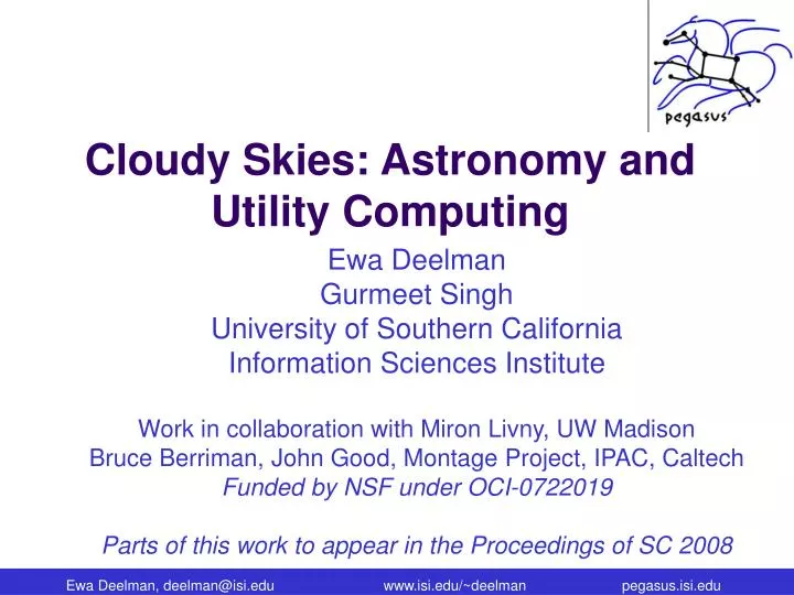 PPT - Cloudy Skies: Astronomy and Utility Computing PowerPoint ...