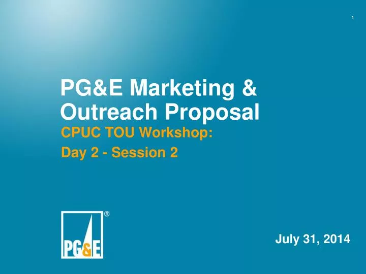 PPT - PG&E Marketing & Outreach Proposal PowerPoint Presentation - ID ...