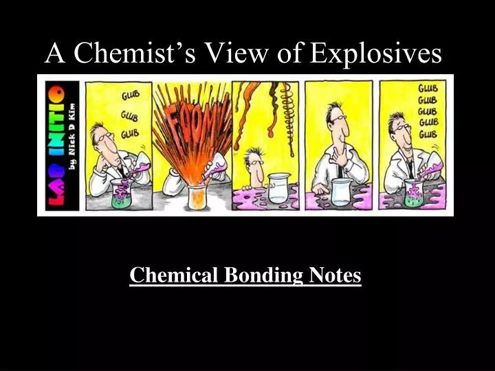 PPT - A Chemist’s View of Explosives : PowerPoint Presentation, free ...