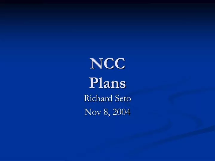 PPT - NCC Plans PowerPoint Presentation, free download - ID:5128087