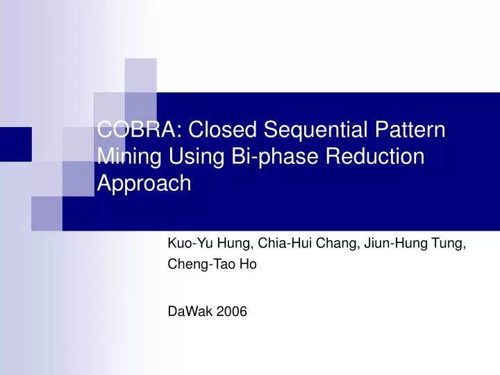 Ppt Cobra Closed Sequential Pattern Mining Using Bi Phase Reduction 2763