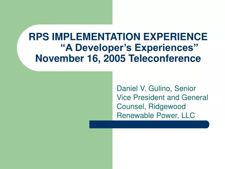 PPT - RPS IMPLEMENTATION EXPERIENCE “A Developer’s Experiences ...