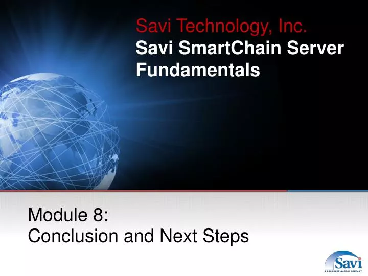 PPT - Module 8: Conclusion and Next Steps PowerPoint Presentation, free ...