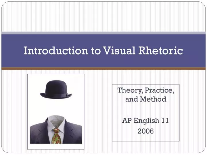 PPT - Introduction to Visual Rhetoric PowerPoint Presentation, free ...