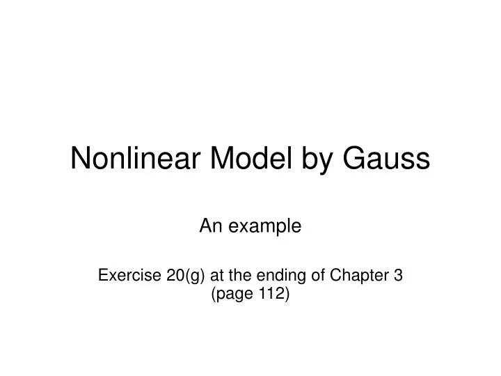 PPT - Nonlinear Model by Gauss PowerPoint Presentation, free download ...