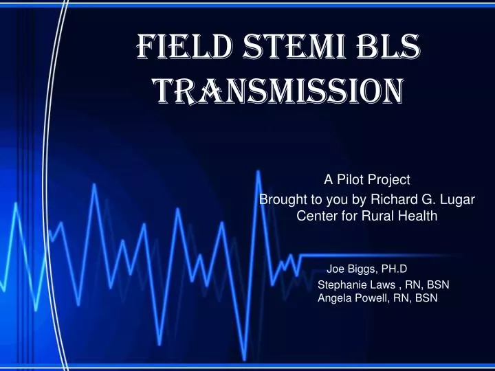 PPT - Field STEMI BLS Transmission PowerPoint Presentation, free ...