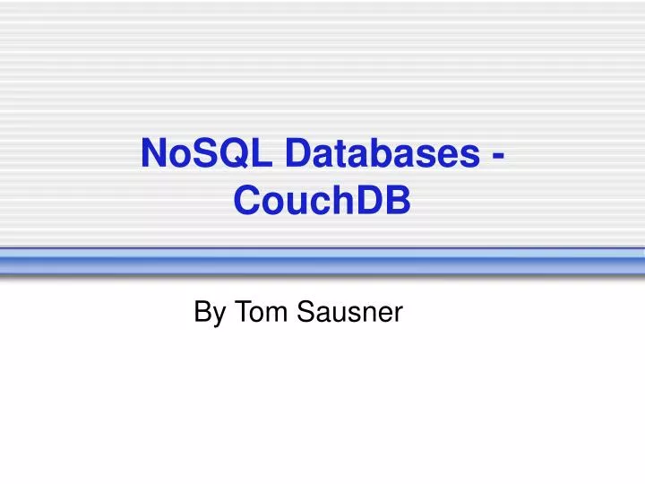 Ppt Nosql Databases Couchdb Powerpoint Presentation Free Download Id5133197