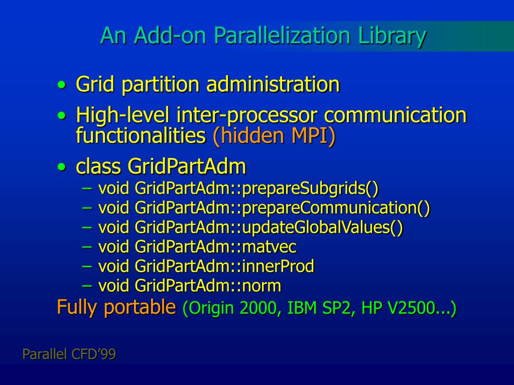 Ppt An Object Oriented Software Framework For Building Parallel