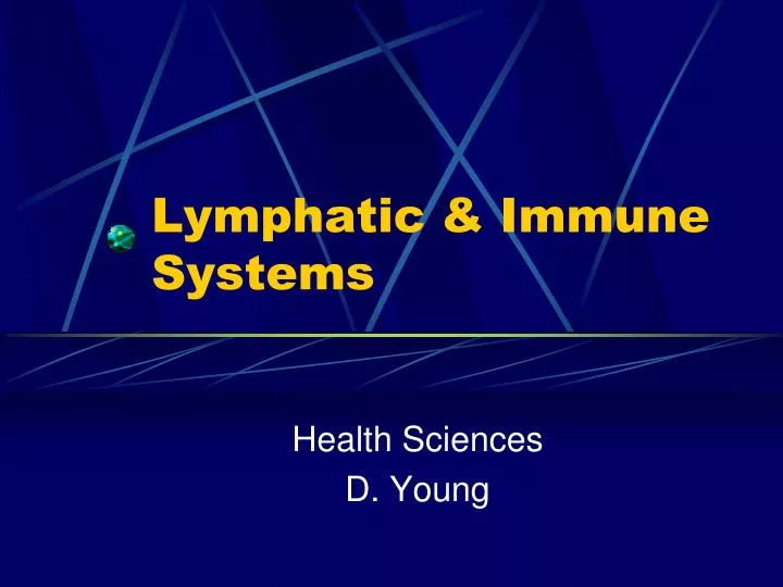 PPT - Lymphatic & Immune Systems PowerPoint Presentation, free download ...